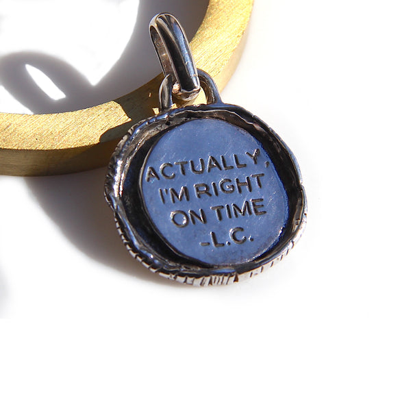 Actually, I’m right on time pendant charm – Lady J Jewelry